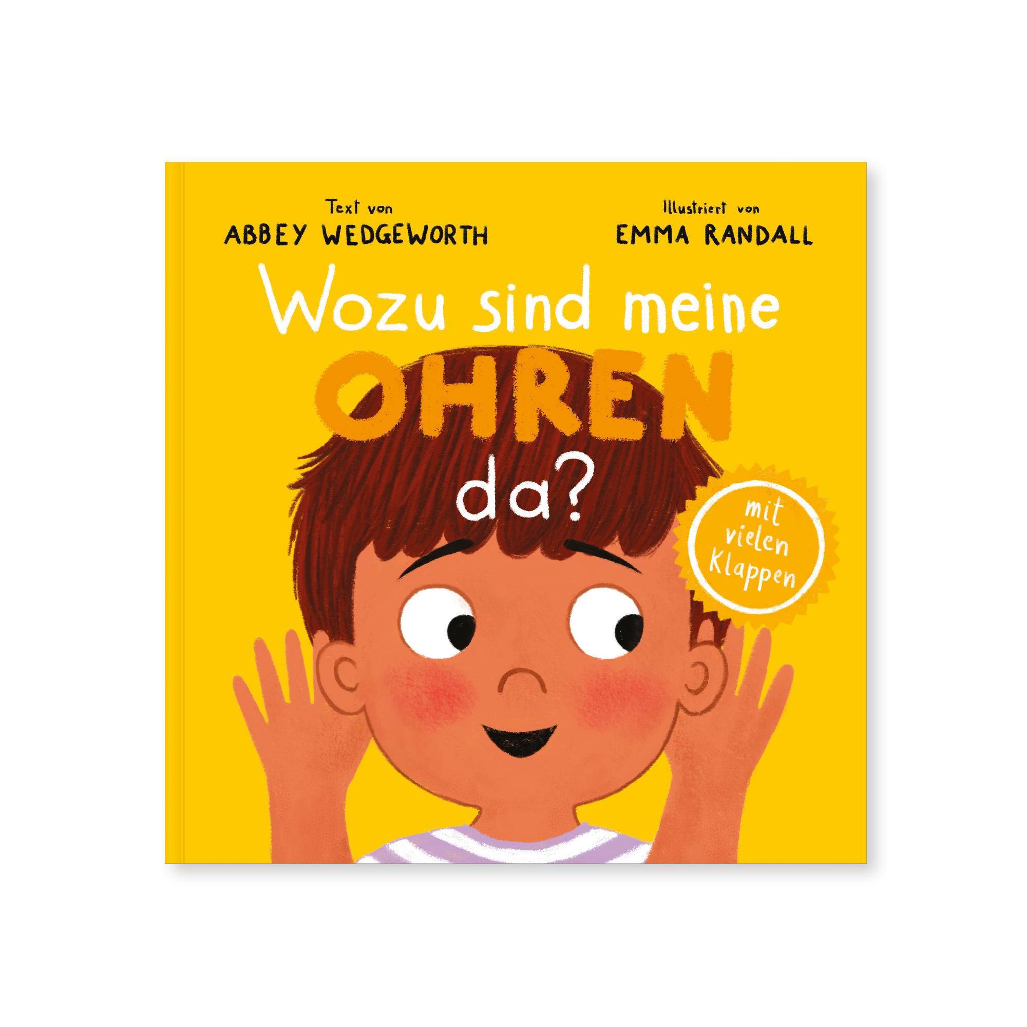 Wozu sind meine Ohren da?: Pappbilderbuch mit vielen Klappen für Kinde – Verbum Medien